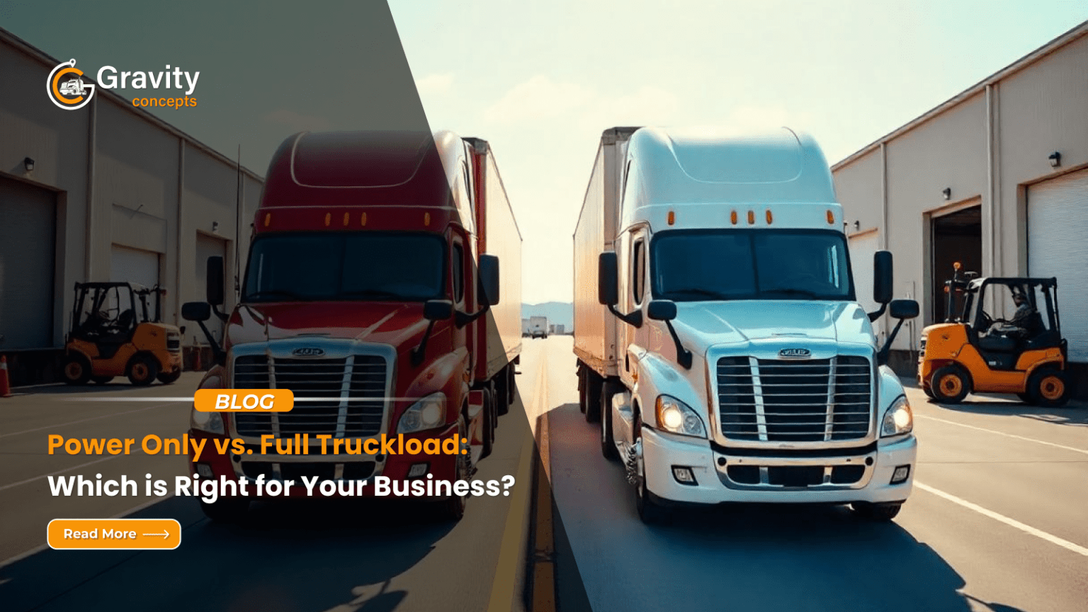 Power Only vs. Full Truckload: Which is Right for Your Business?